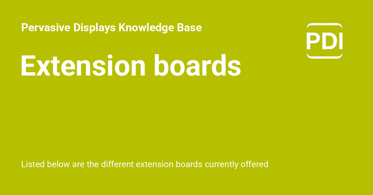 Extension boards - Pervasive Displays Knowledge Base
