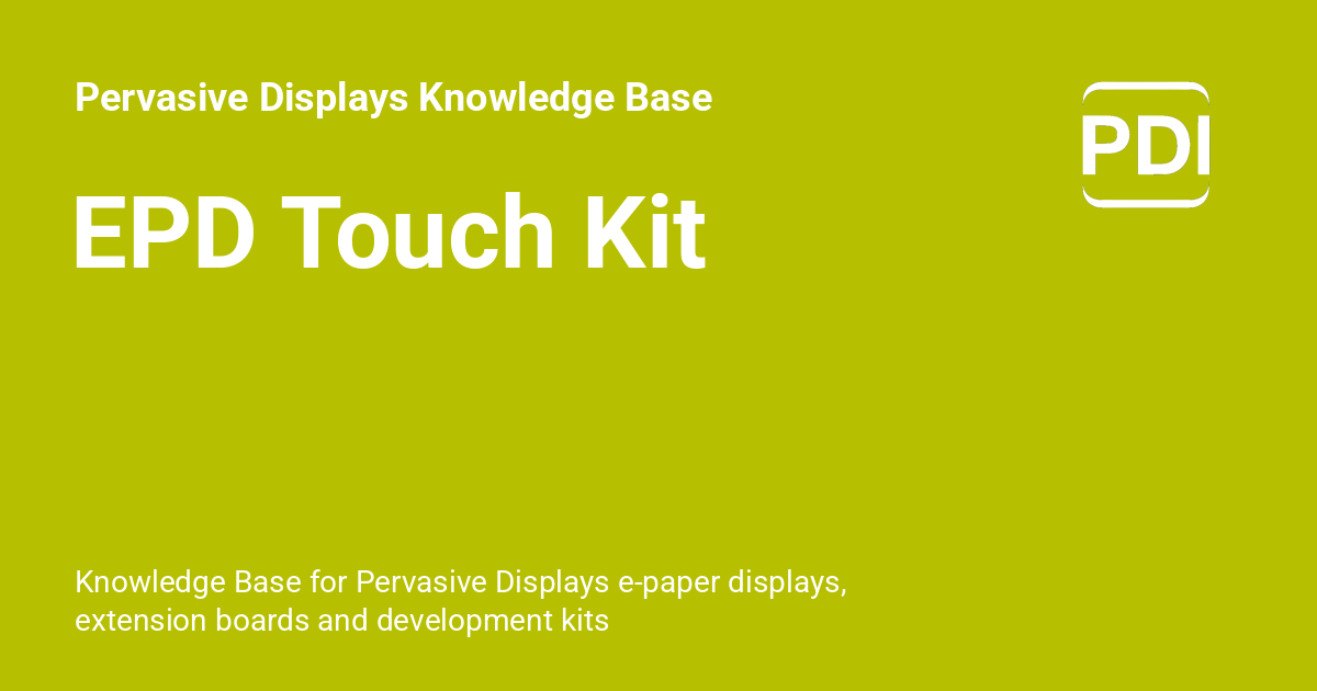 EPD Touch Kit - Pervasive Displays Knowledge Base