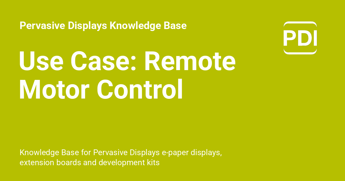 Use Case: Remote Motor Control - Pervasive Displays Knowledge Base
