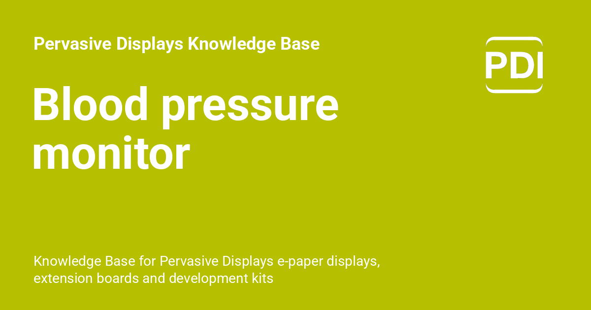 Blood pressure monitor - Pervasive Displays Knowledge Base
