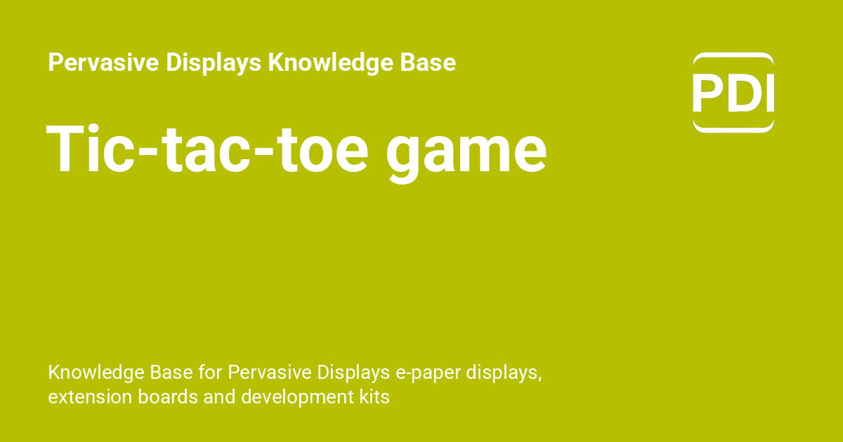 Tic-tac-toe game - Pervasive Displays Knowledge Base