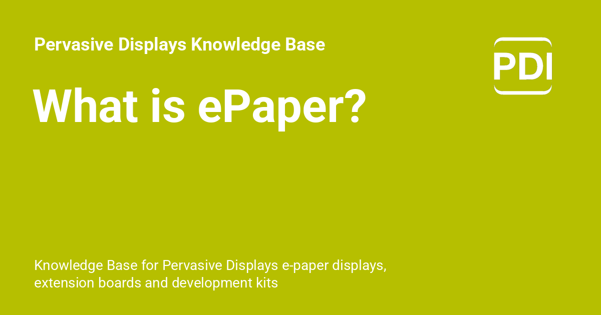 What is ePaper? - Pervasive Displays Knowledge Base